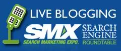 Live Blogging Покриття SMX