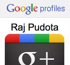 Raj Pudota ပထမ ဦး ဆုံး Google + အသုံးပြုသူ? သံသယ