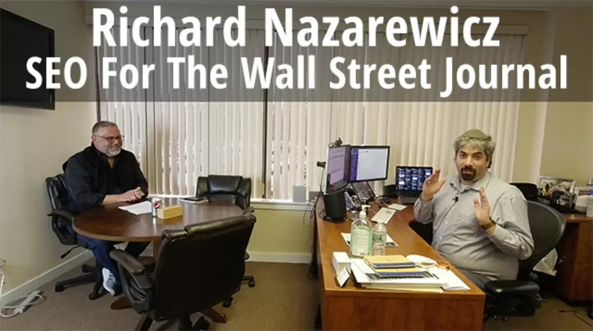 Vlog epizód # 129: Richard Nazarewicz a SEO a Wall Street Journal