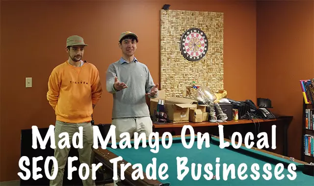 VLOG EPISODE # 126: Mad Mango บน SEO ท้องถิ่นสำหรับธุรกิจการค้า