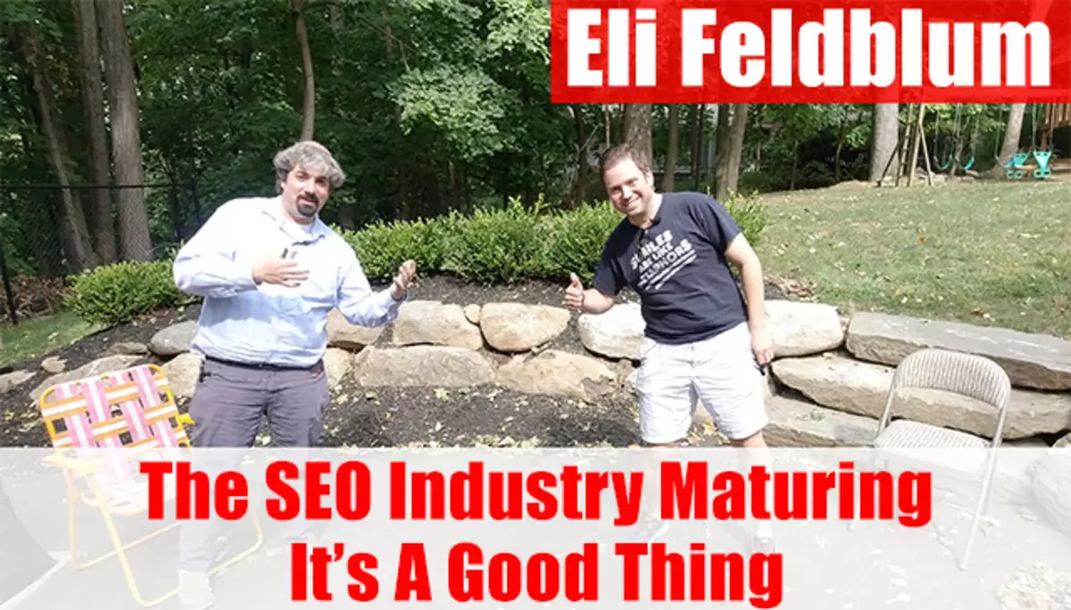 Exisode Vlog # 107: Eli FeldBlum ar y Diwydiant SEO yn aeddfedu