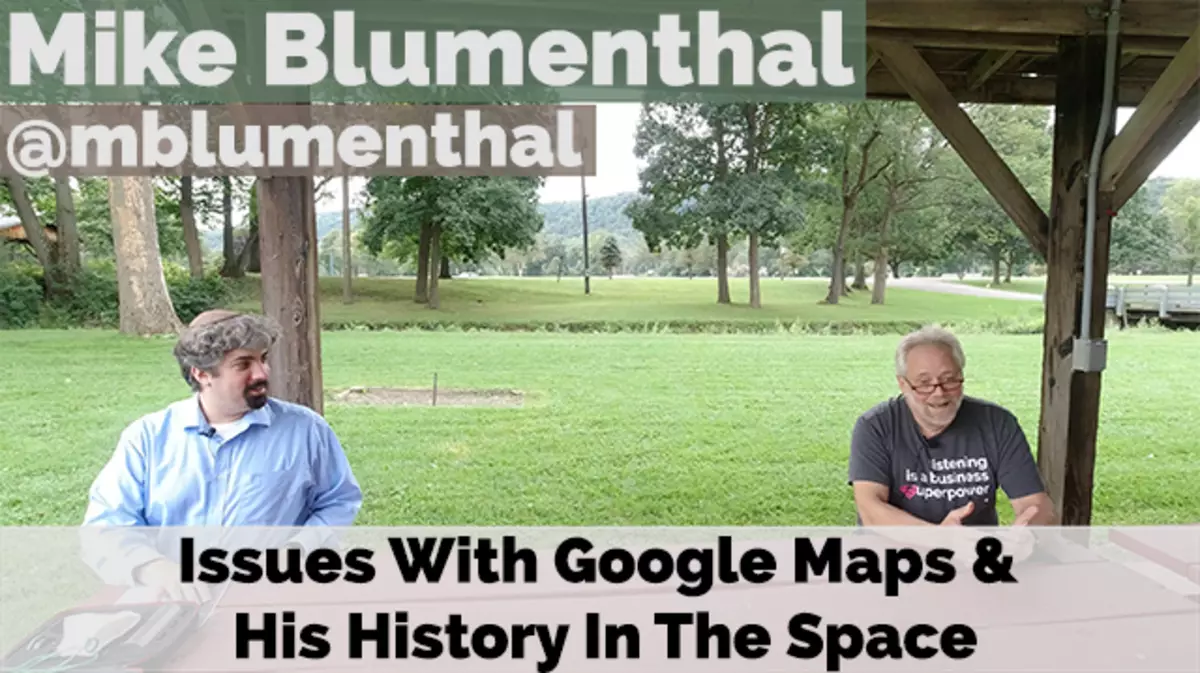 Vlog எபிசோட் # 90: Google Maps & Space இல் அவரது வரலாறு (பகுதி ஒரு) ஆகியவற்றில் சில சிக்கல்களில் மைக் ப்ளூமெண்டல்