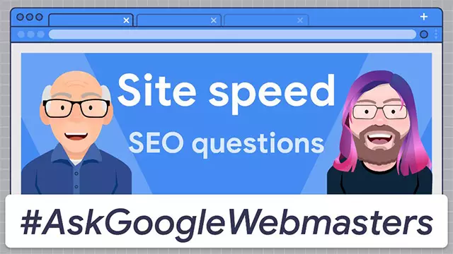 Google Site Speed ​​Video na may John Mueller & Martin Splitt 4974_1